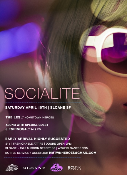 Socialite - San Francisco, CA - on Sat Apr 10, 2010 at Sloane Squared ...
