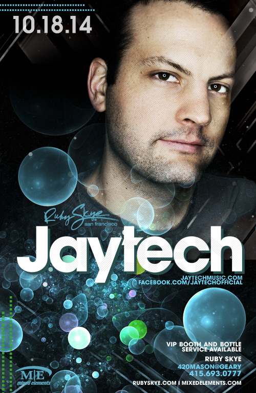 JAYTECH - San Francisco, CA - on Sat Oct 18, 2014 at Ruby Skye ...