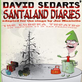 Santaland Diaries by David Sedaris - San Francisco, CA at Eureka ...