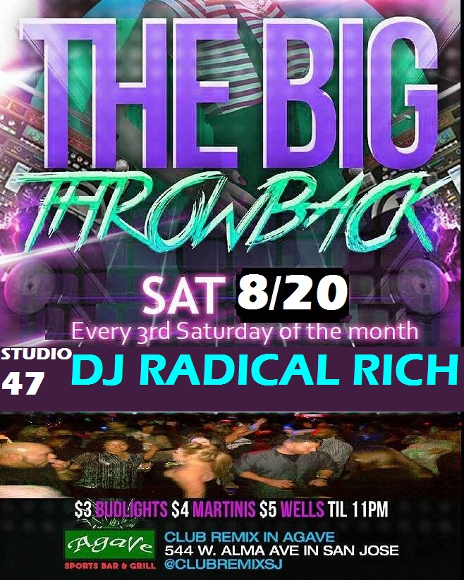 THE BIG THROWBACK BY STUDIO 47 - San Jose, CA - on Sat Aug 20, 2016 at ...