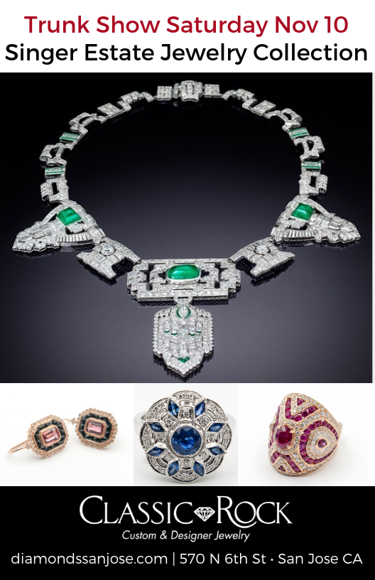 Annual Singer Estate Jewelry Trunk Show & Sale - San Jose, CA - on Sat ...